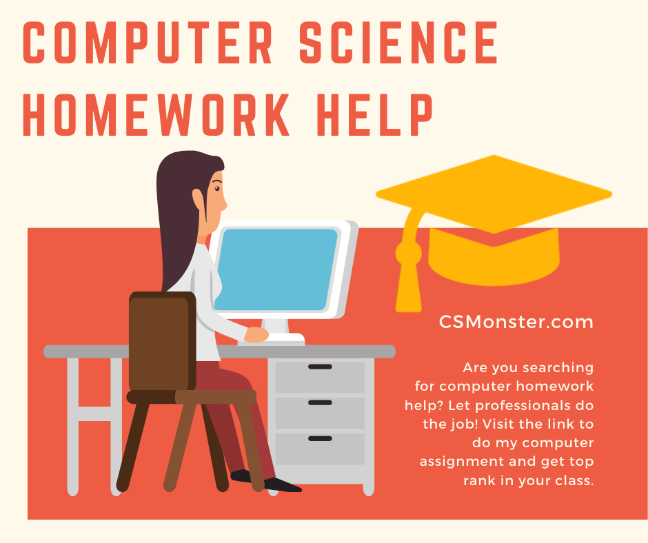 Computer Science Assignment Help | Computer Engineering Homework Help By Expert Programmers
