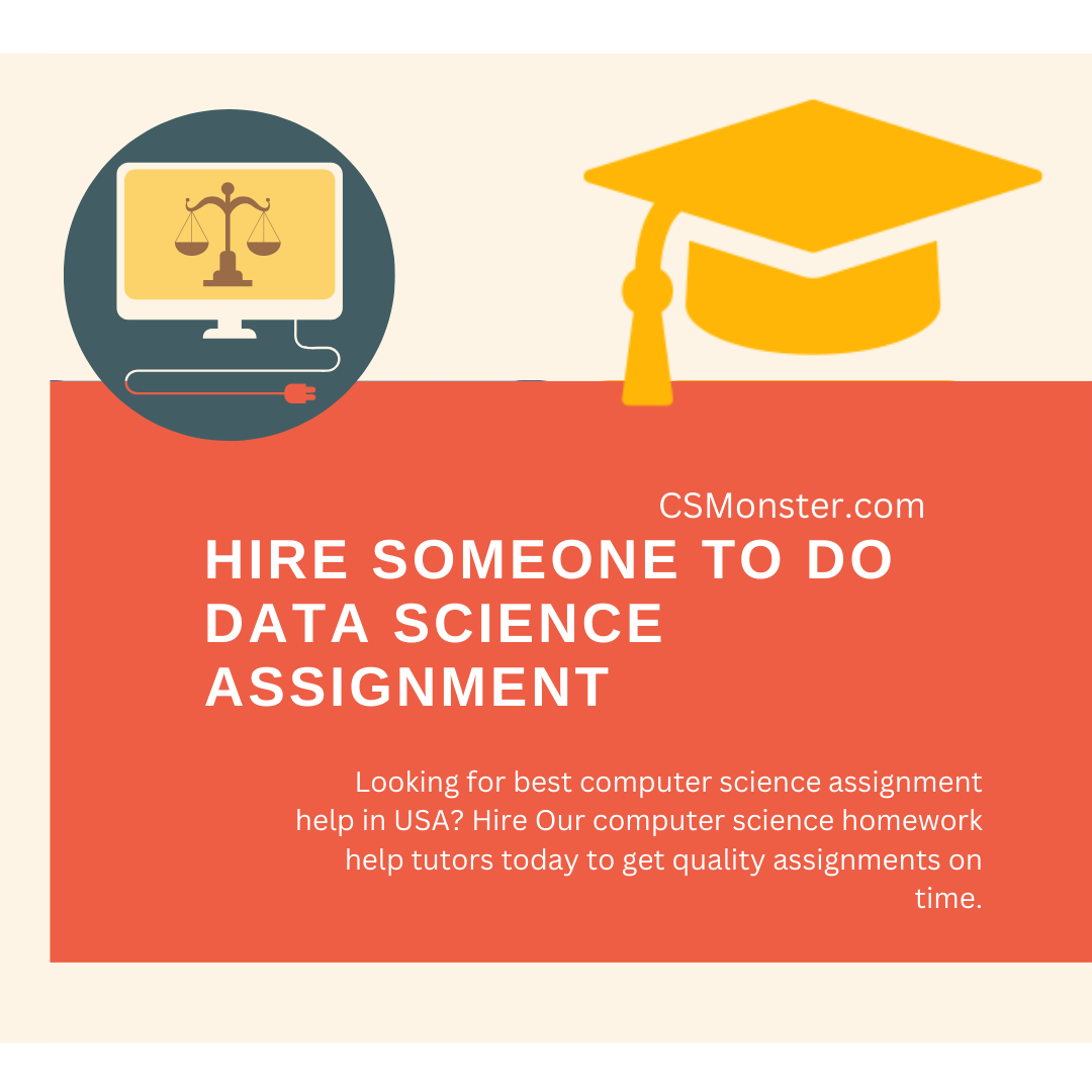Data Science and Big Data Assignment Help | Hire Someone To Take Computer Science Assignment